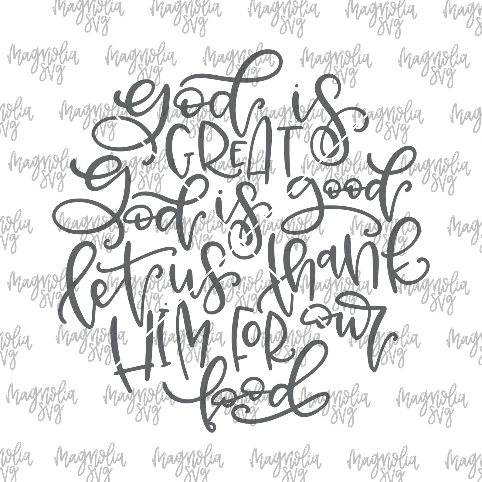 God is Great God is Good SVG Prayer SVG God is Great SVG - Etsy
