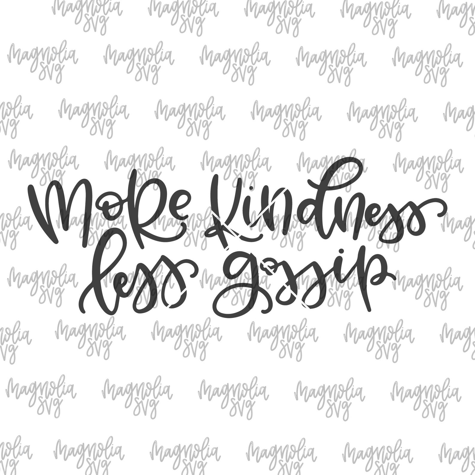 More Kindness Less Gossip SVG File for Silhouette and Cricut | Etsy