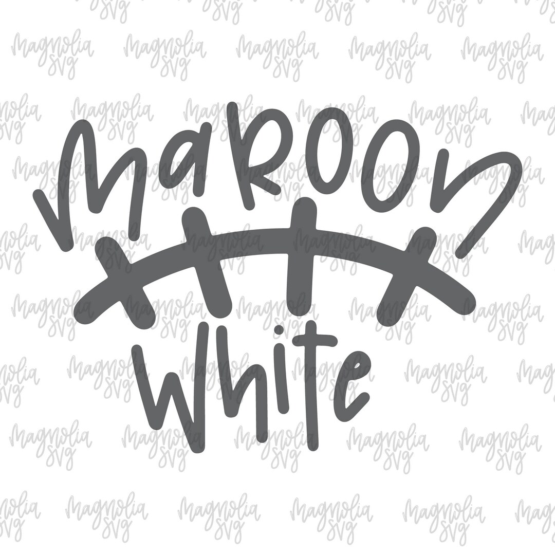 Maroon and White Svg, Football Svg, Football Game Svg, Football Shirt ...