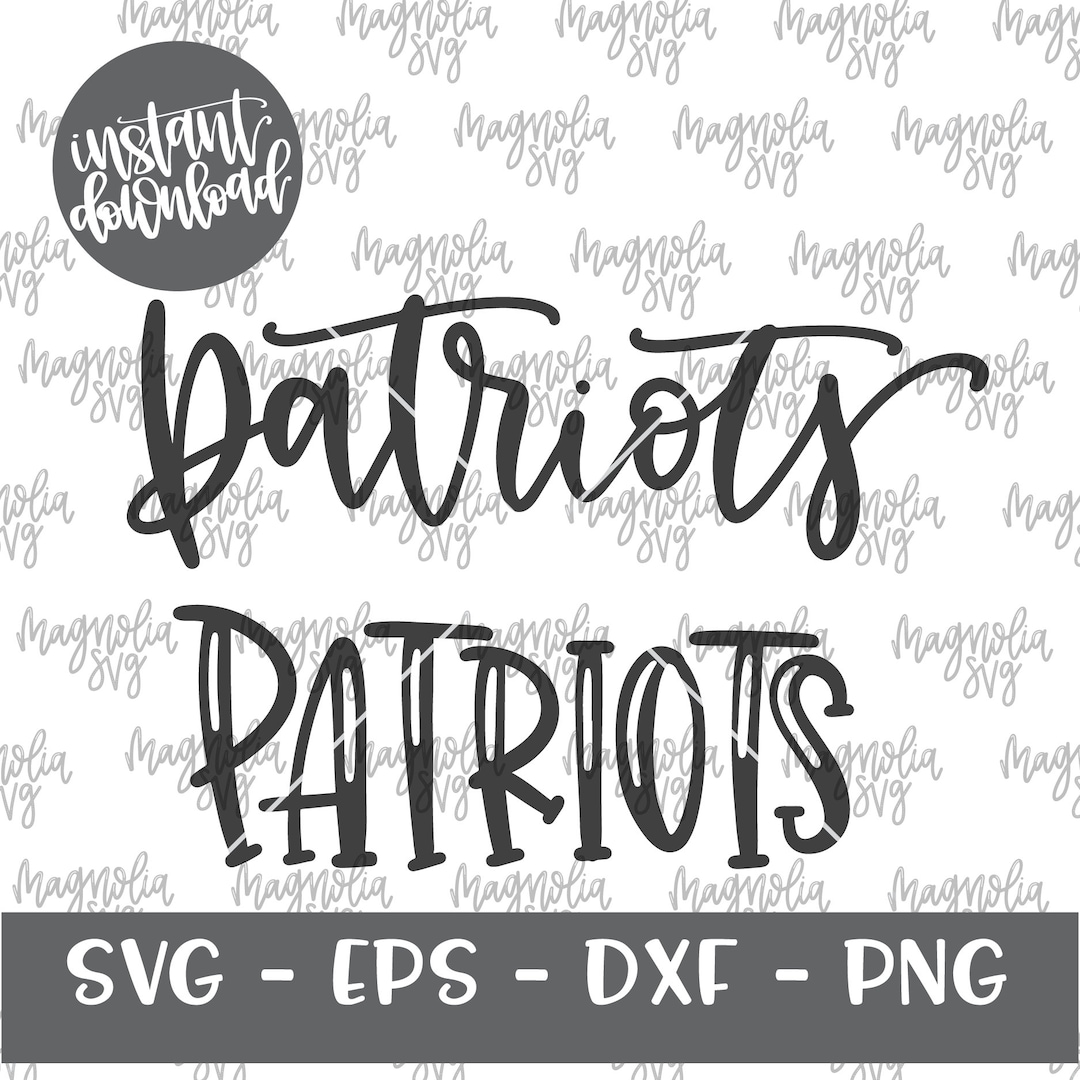 Patriots SVG File, Patriots Script and Print Cut File, Mascot Cut File ...