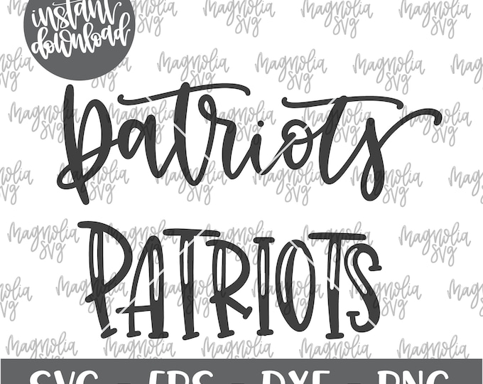 Patriots SVG File, Patriots Script and Print Cut File, Mascot Cut File ...