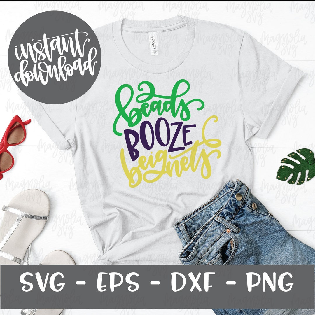 Beads Booze and Beignets Svg, Mardi Gras Svg, Hand Lettered Svg, Mardi ...