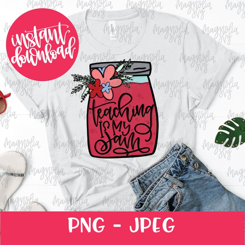 Teacher Sublimation File, Teaching is My Jam Clip Art, Teaching Graphic ...