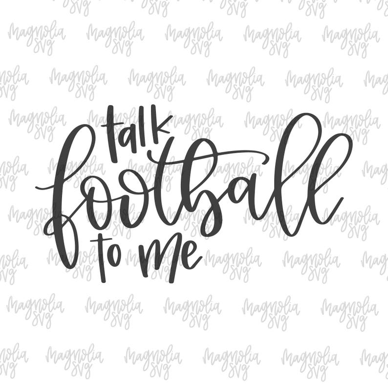 Talk Football To Me SVG Football svg Talk Football To Me | Etsy