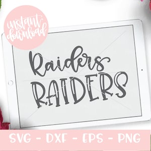 Raiders SVG File, Raiders Script and Print Cut File, Mascot Cut File ...