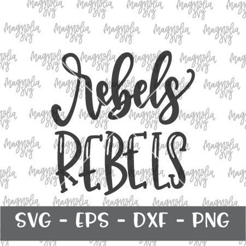 Rebels SVG File Rebels Script and Print Cut File Mascot Cut | Etsy