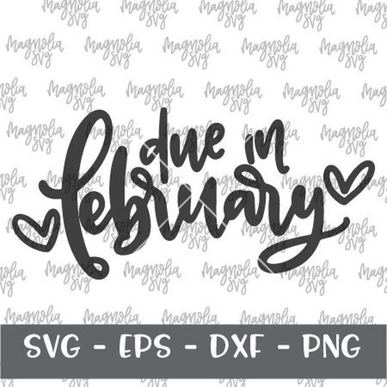Due in February SVG Baby Announcement SVG Due Date Shirt - Etsy