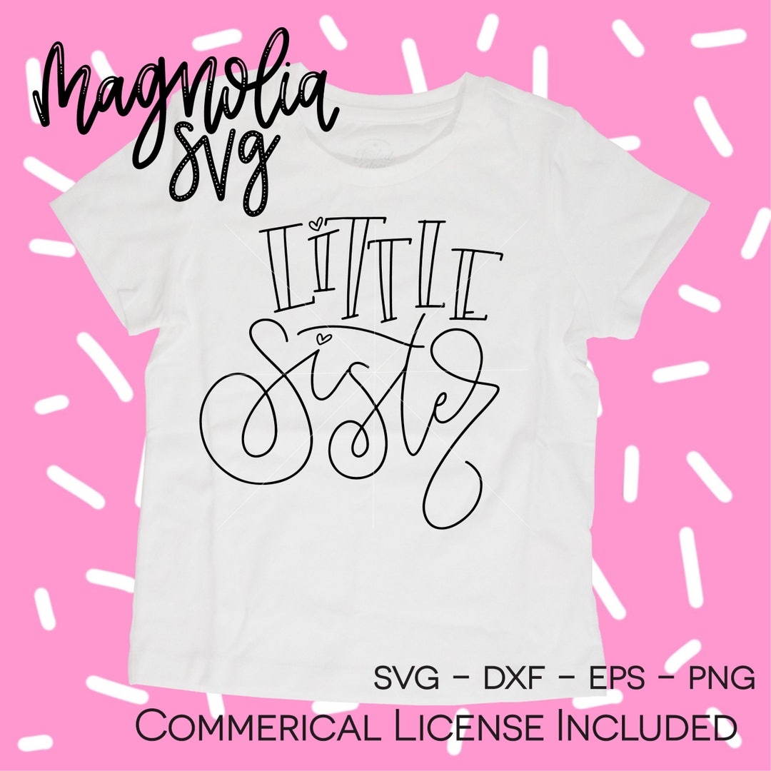 Little Sister SVG Cut File for Silhouette and Cricut Cutting, New Baby ...