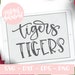 Tigers SVG File Tigers Script and Print Cut File Mascot Cut - Etsy