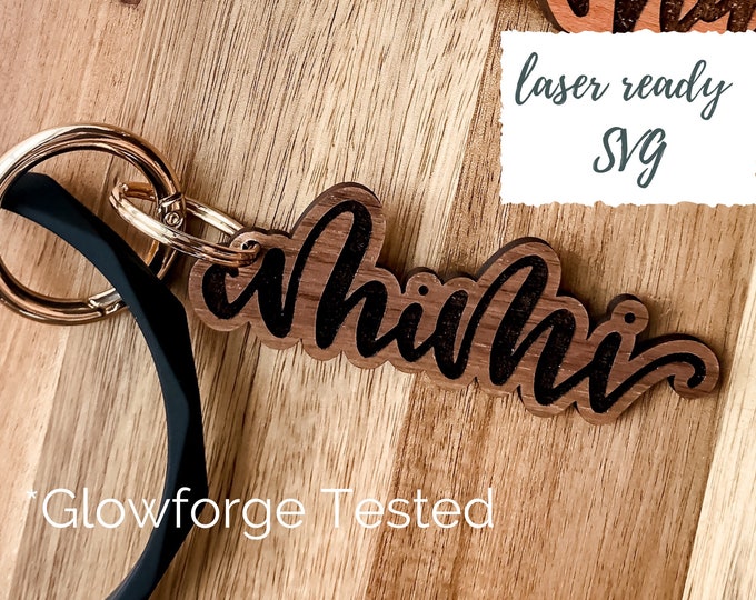 Mimi Keychain Laser Ready SVG File, Glowforge Tested Laser Cut and ...