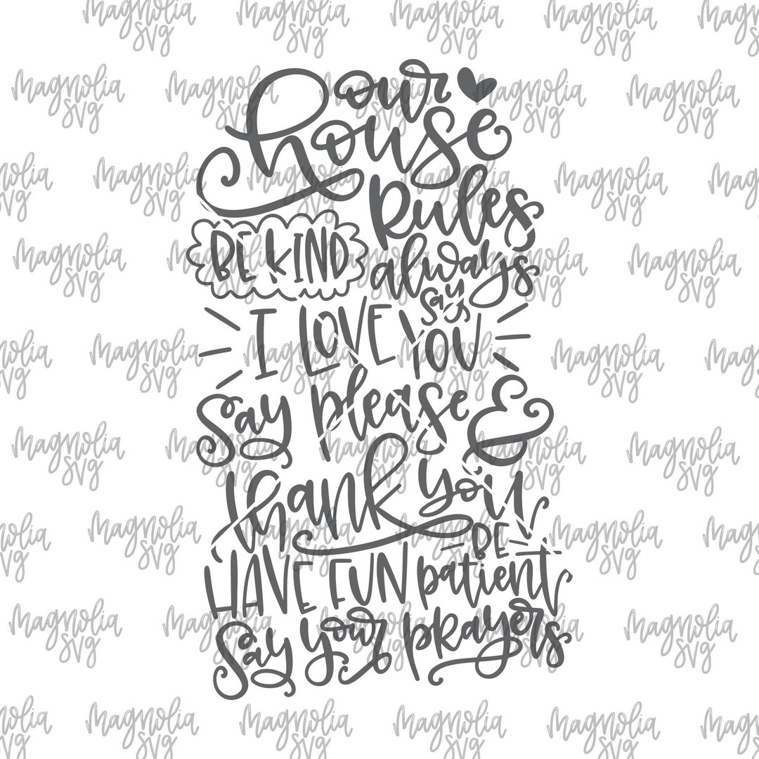 House Rules SVG, Our House Rules SVG, House Sign, Farmhouse Style Svg ...