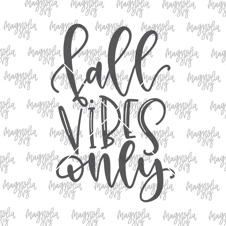 Fall SVG Fall Vibes Only SVG Fall Shirt Svg Cut File Autumn - Etsy
