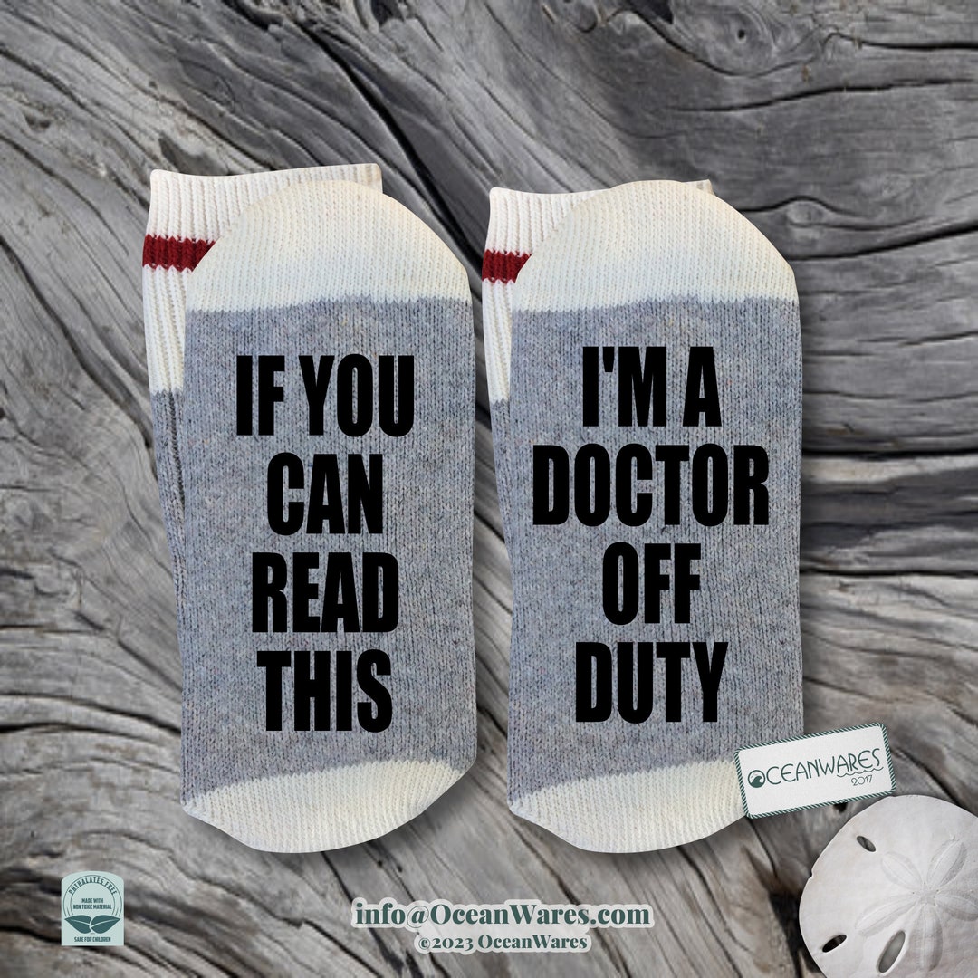 Doctor off Duty, SUPER SOFT Novelty Word Socks. - Etsy