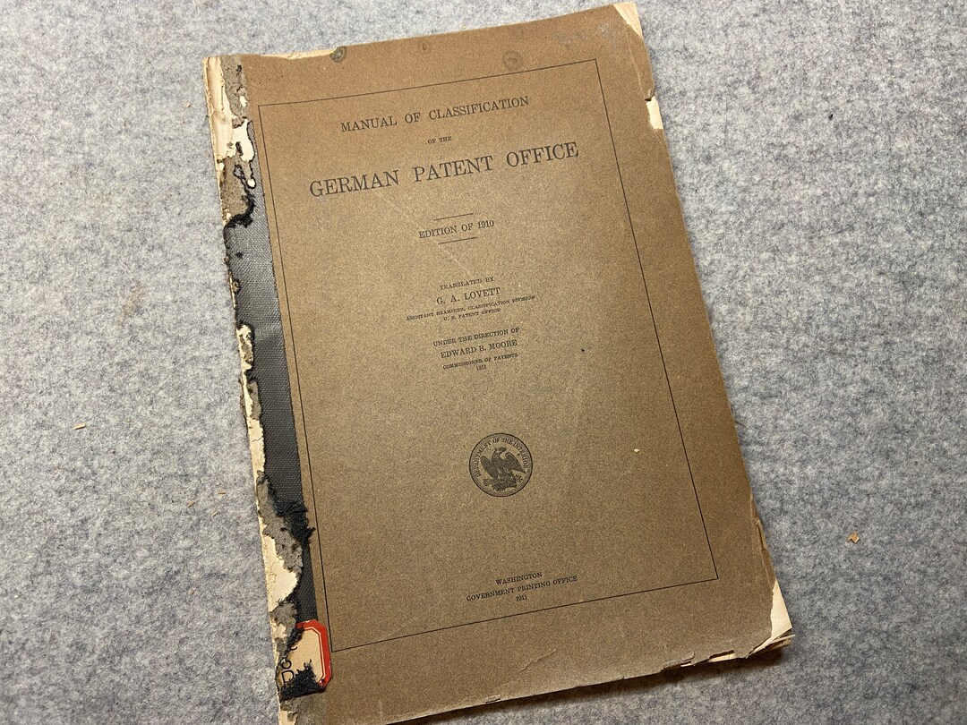 Manual of Classification of the German Patent Office; Edition of 1910 ...