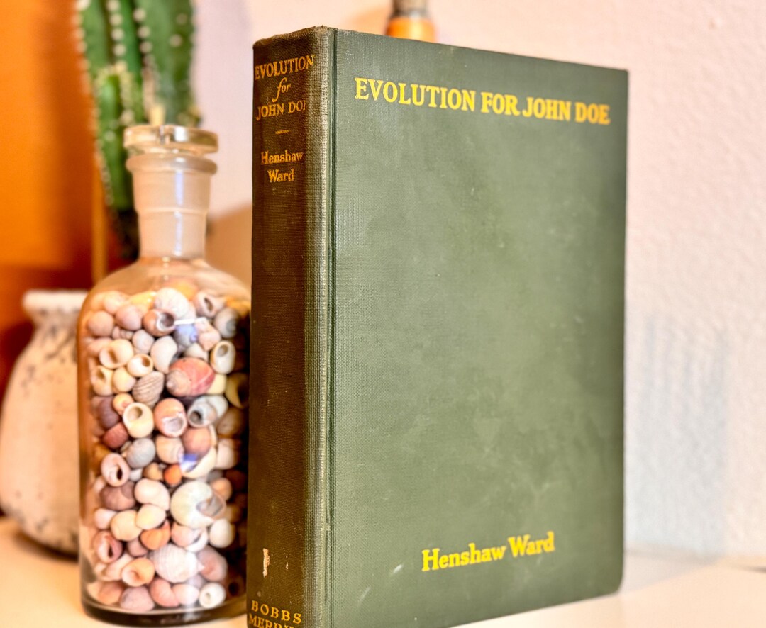 Evolution for John Doe by Henshaw Ward, 1925; Book on Human Evolution ...