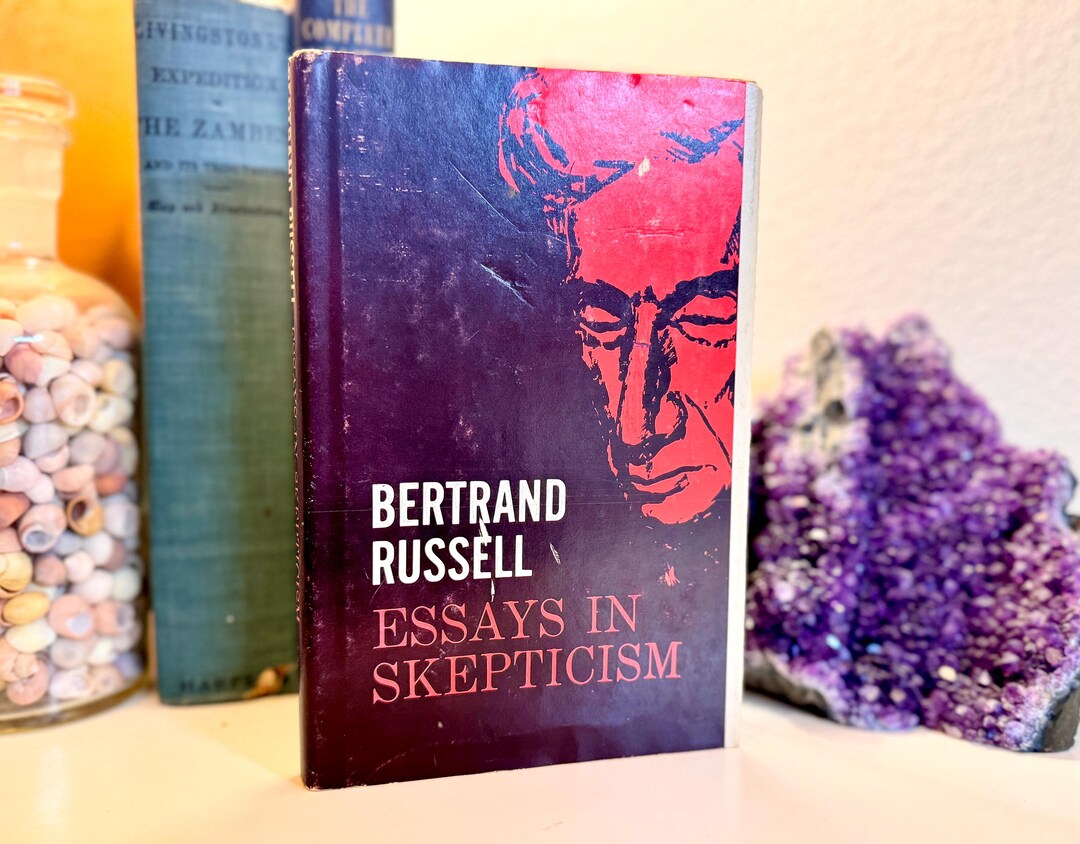 First Edition; Essays in Skepticism by Bertrand Russell; 1962 ...