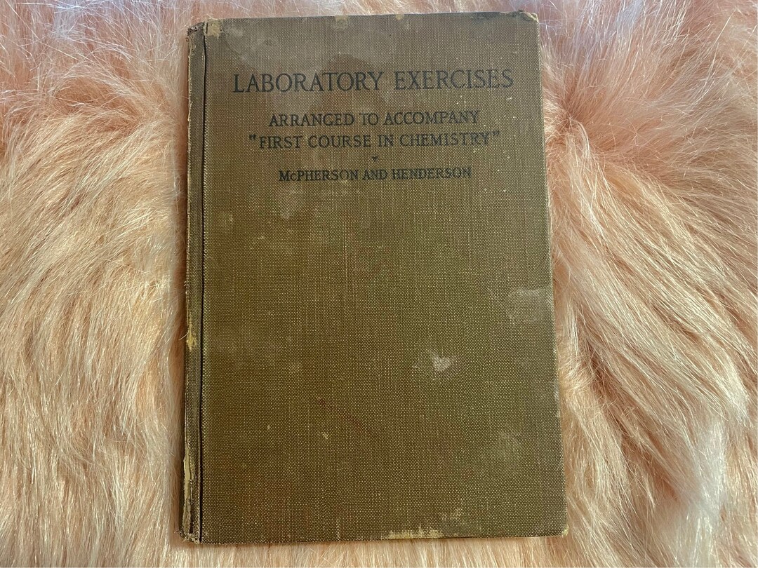 FIRST EDITION; Laboratory Exercises Arranged to Accompany First Course ...