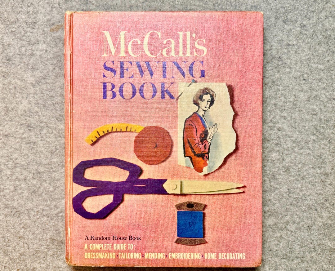 1963 Beautiful Vintage Sewing Book; Mccall's Sewing Book a Complete ...