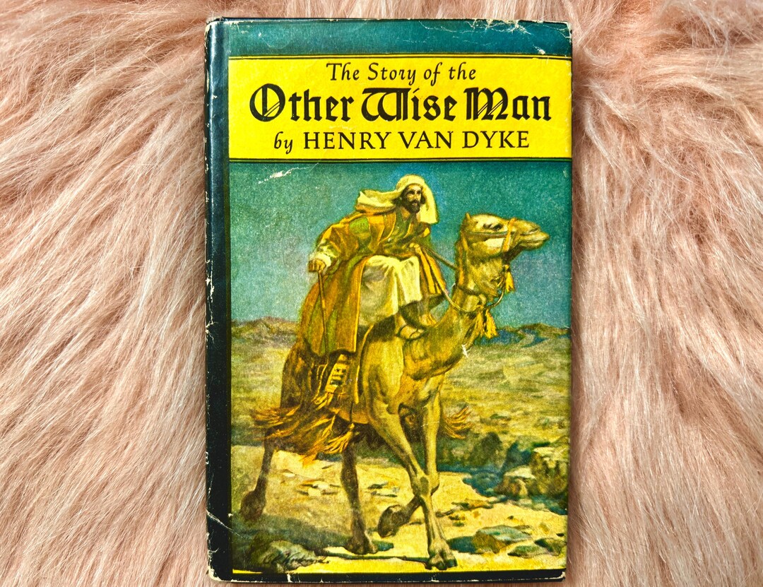 The Story of the Other Wise Man by Henry Van Dyke; 1923; Antique ...