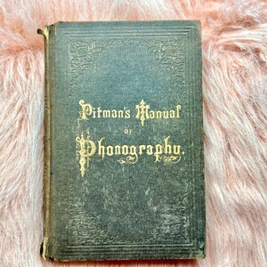 Rare Find "the Phonographir Manual" or "pitman's Manual of Phonography ...