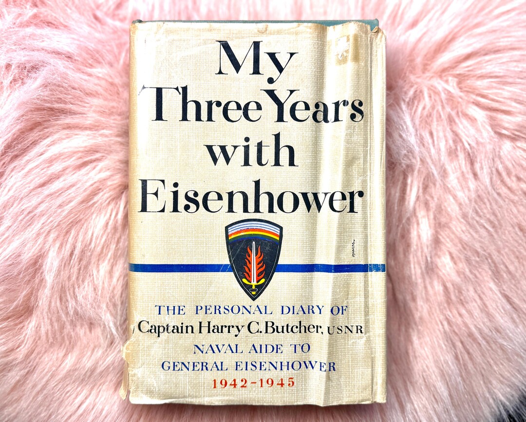 US Military Autobiography; US History; My Three Years With Eisenhower ...