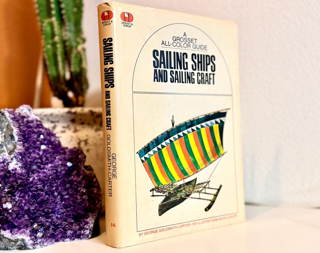 Vintage Color Illustrated Sailing Book; Sailing Ships and Sailing Craft ...