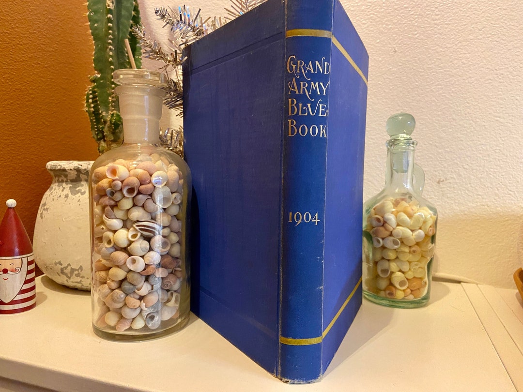 The Grand Army Blue Book; 1904; Collectible Antique Book; US Military ...