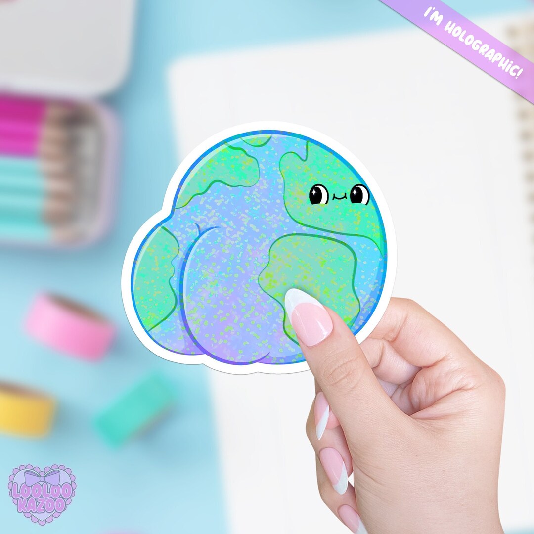 Holographic Earth Booty Vinyl Die Cut Sticker, Kawaii Cute Stationery ...