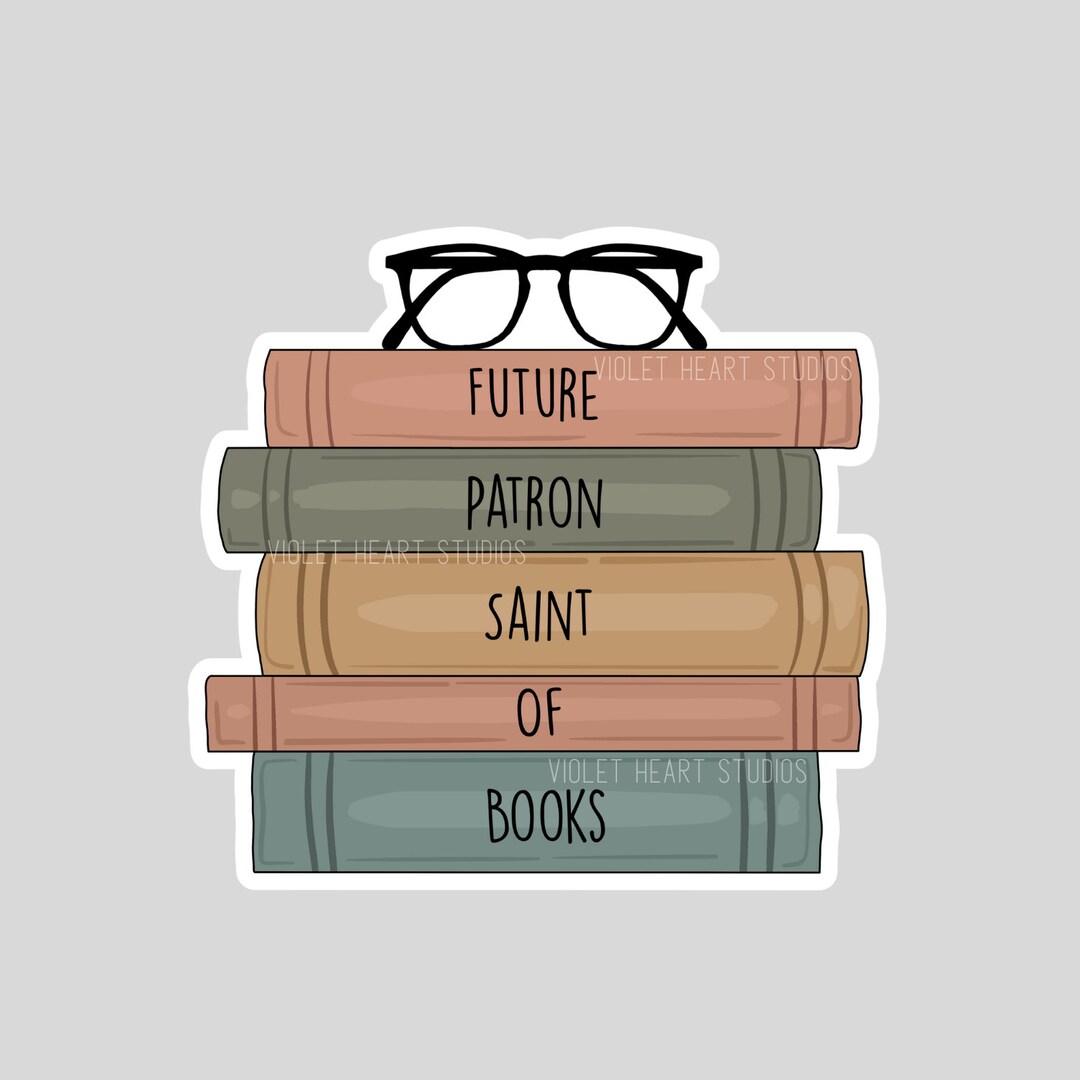 Future Patron Saint of Books Sticker - Etsy