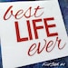 Best Life Ever Decal - Etsy