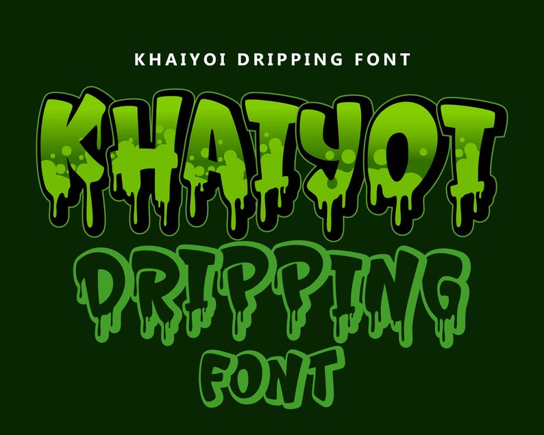 Khaiyoi Dripping Font SVG, Melting Font, Dripping Alphabet Cut Files ...