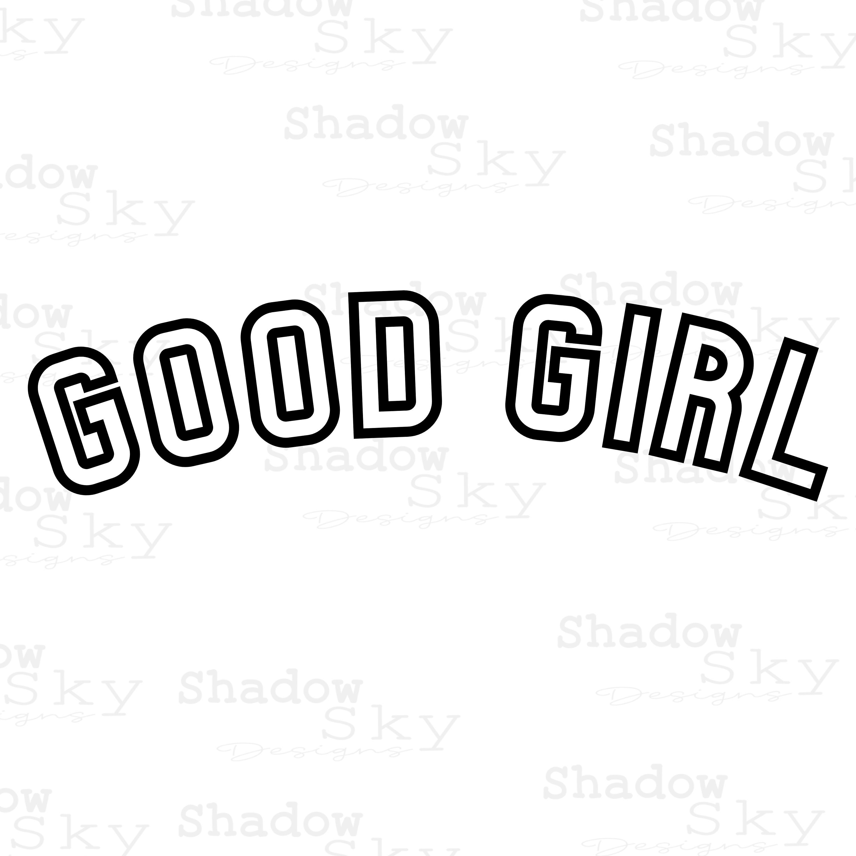 Good Girl PNG File SVG File Sublimation File - Etsy
