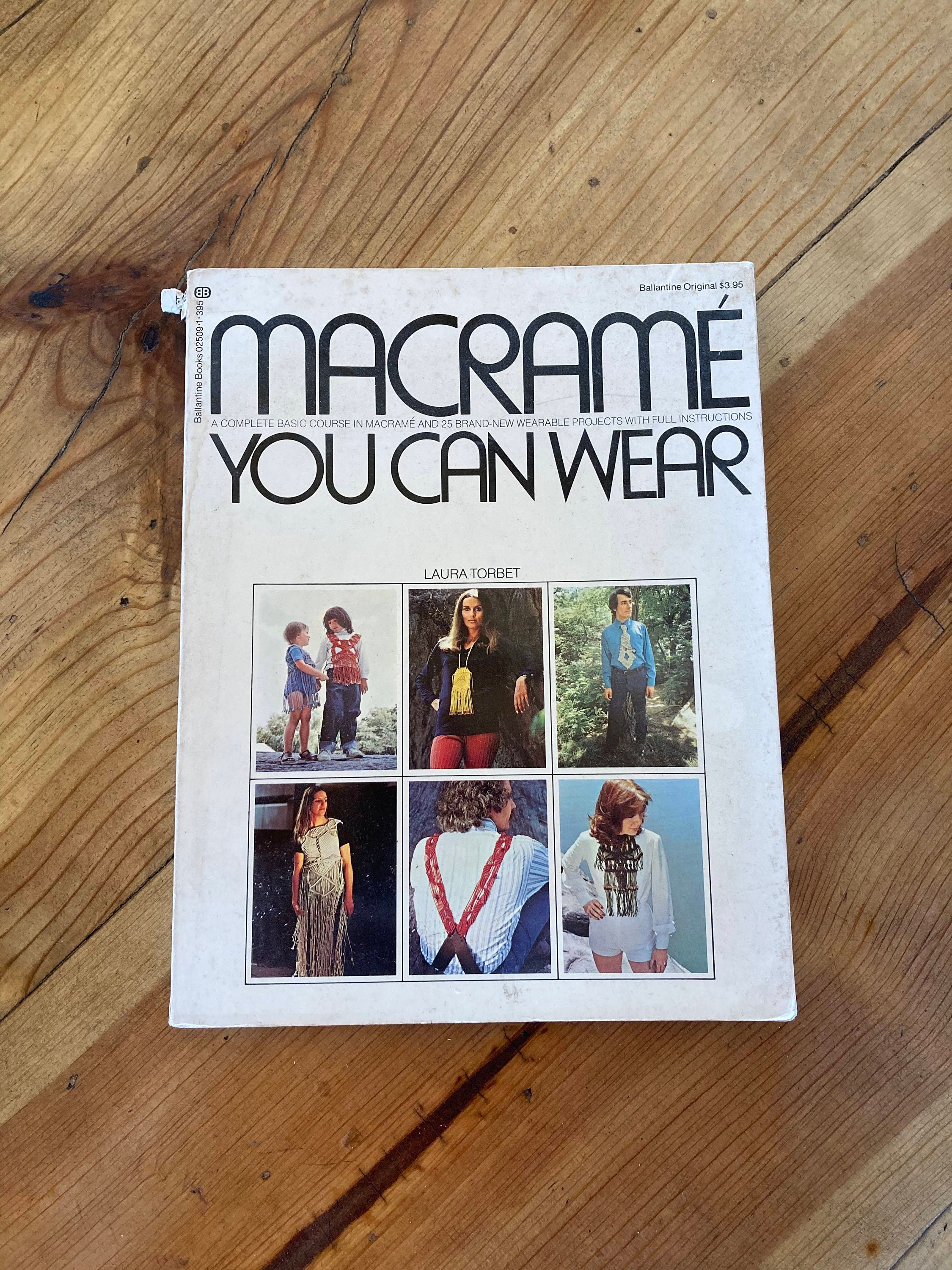 70s Macrame You Can Wear Book Wearable Art Craft Textile Art Weaving ...