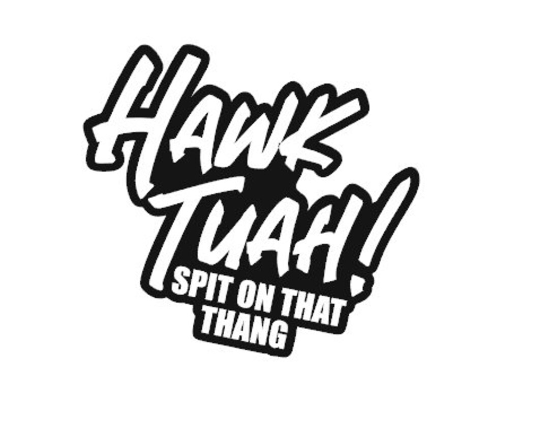 Hawk Tuah Type 2, Funny Decal, Sticker, Vinyl.meme - Etsy