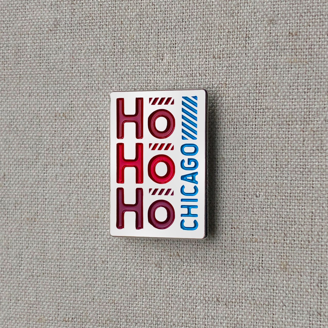 SALE! Ho Ho Ho Chicago Enamel Pin – Celebrate Chicago's Holiday Season ...