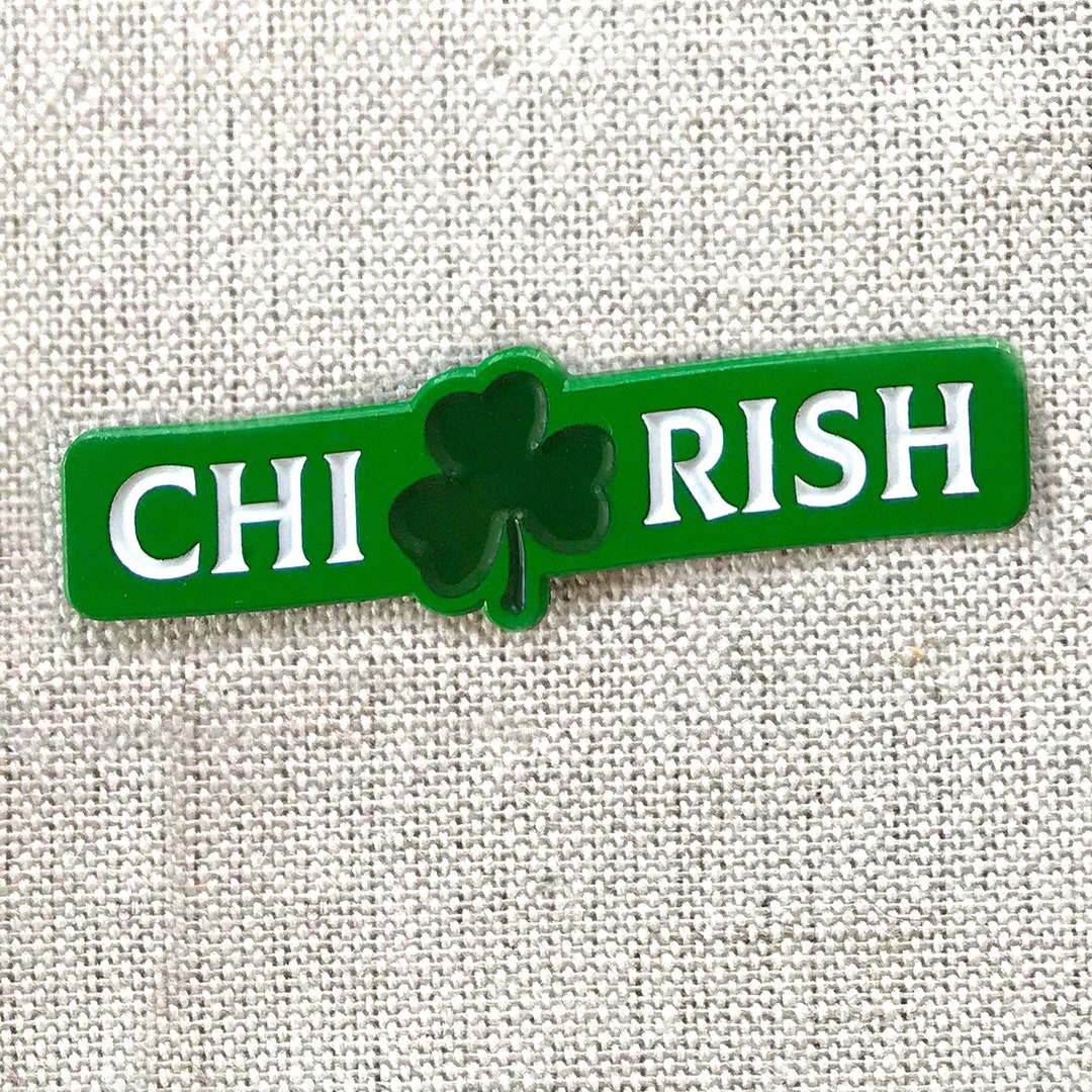 Chi-rish Enamel Pin If You're Chicago Irish Show It - Etsy