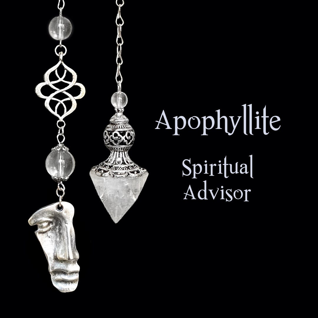 Apophyllite Pendulum, Spiritual Advisor, Infuse Your Being With Light ...