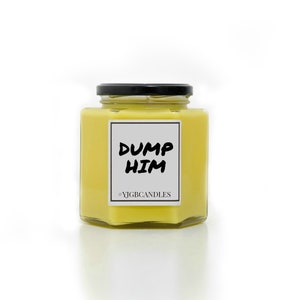 Dump Him Candle, Gift For Friend, Mature Gift, Cheeky Gift, Funny Gift ...