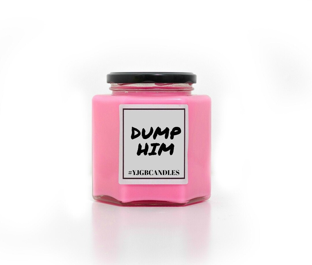 Dump Him Candle, Gift For Friend, Mature Gift, Cheeky Gift, Funny Gift ...
