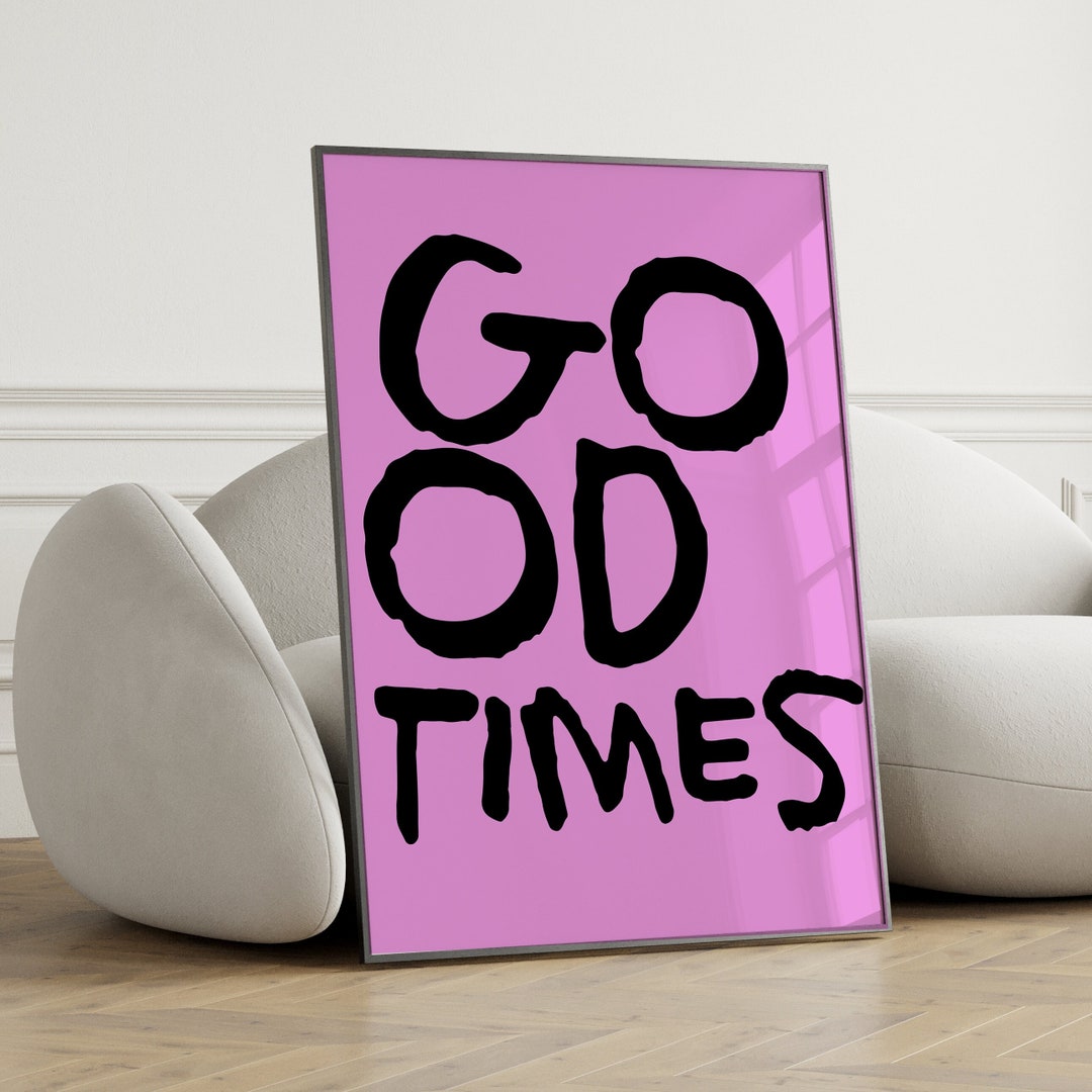 Poster Good Times Pink | Sayings Poster - Etsy
