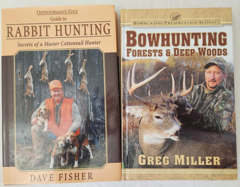 2 Book Set Rabbit Hunting Dave Fisher & Bowhunting Greg Miller Wild ...