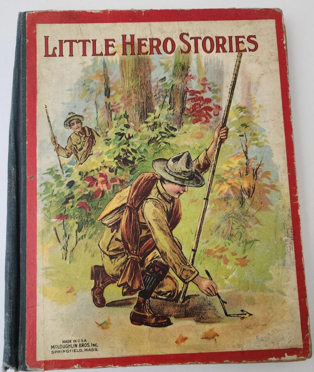 Old Antique Children’s Book Little Hero Stories 1st Edition Mcloughling Bros - Etsy