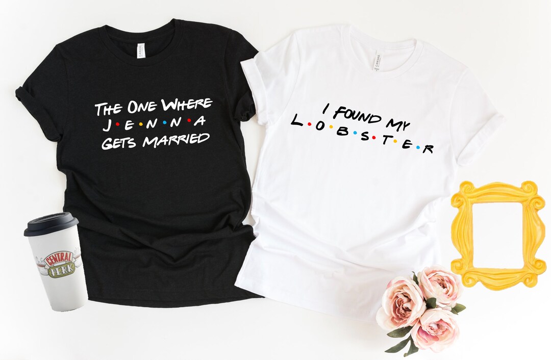 The One Where [bride] Gets Married Bachelorette Shirts - Etsy