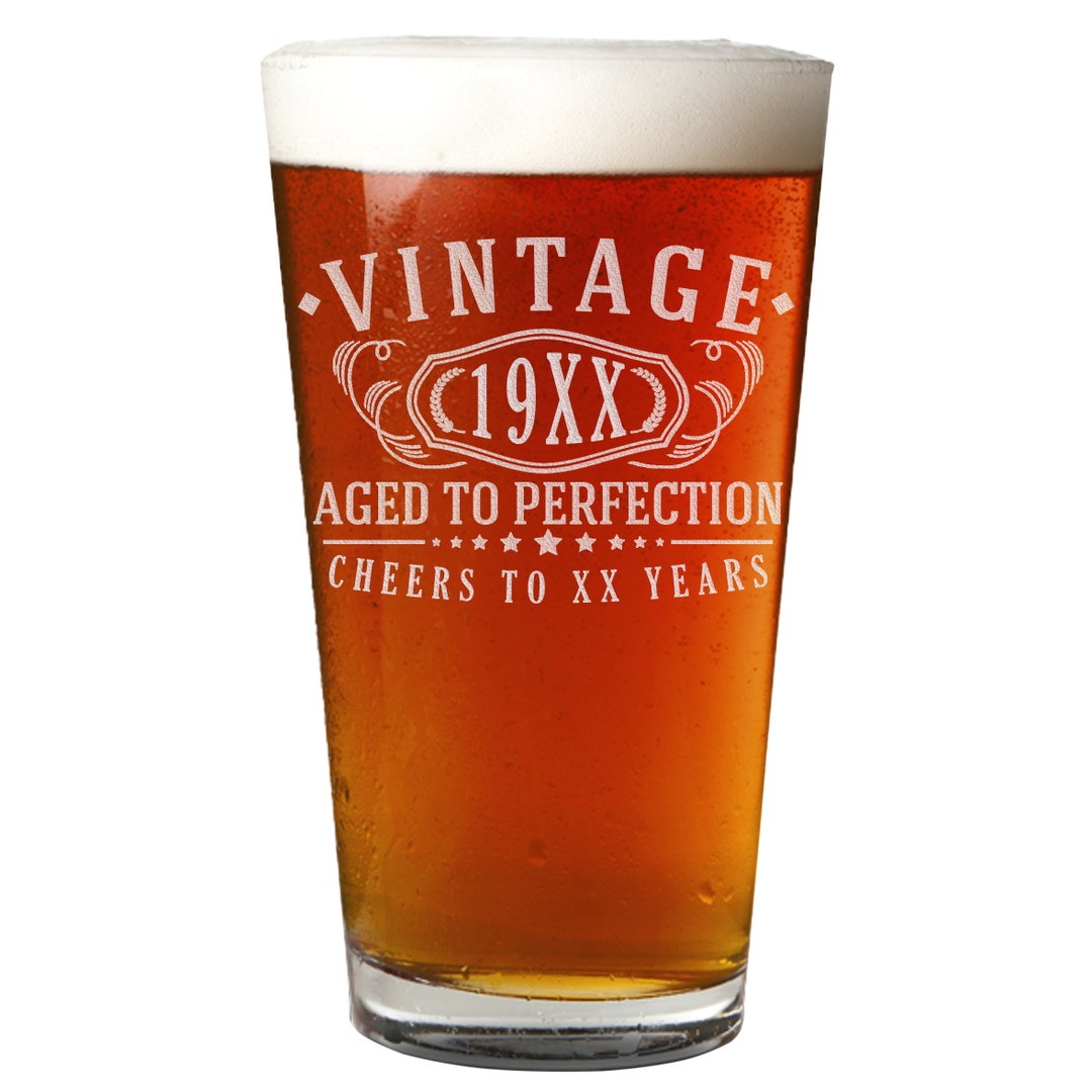 Vintage 19XX Birthday Etched 16oz Pint Beer-custom Age Aged to ...