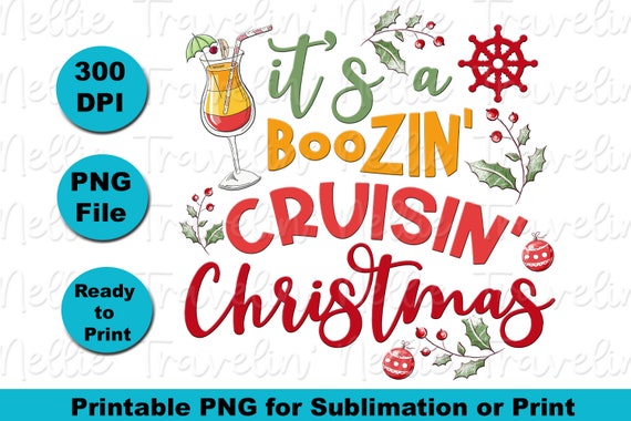 It's A Boozin' Cruisin' Christmas S Png Cruise - Etsy