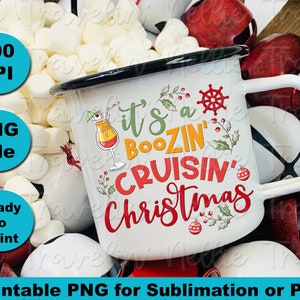 It's A Boozin' Cruisin' Christmas S Png Cruise Vacation Sublimation ...