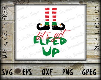 Lets get elfed up svg | Etsy