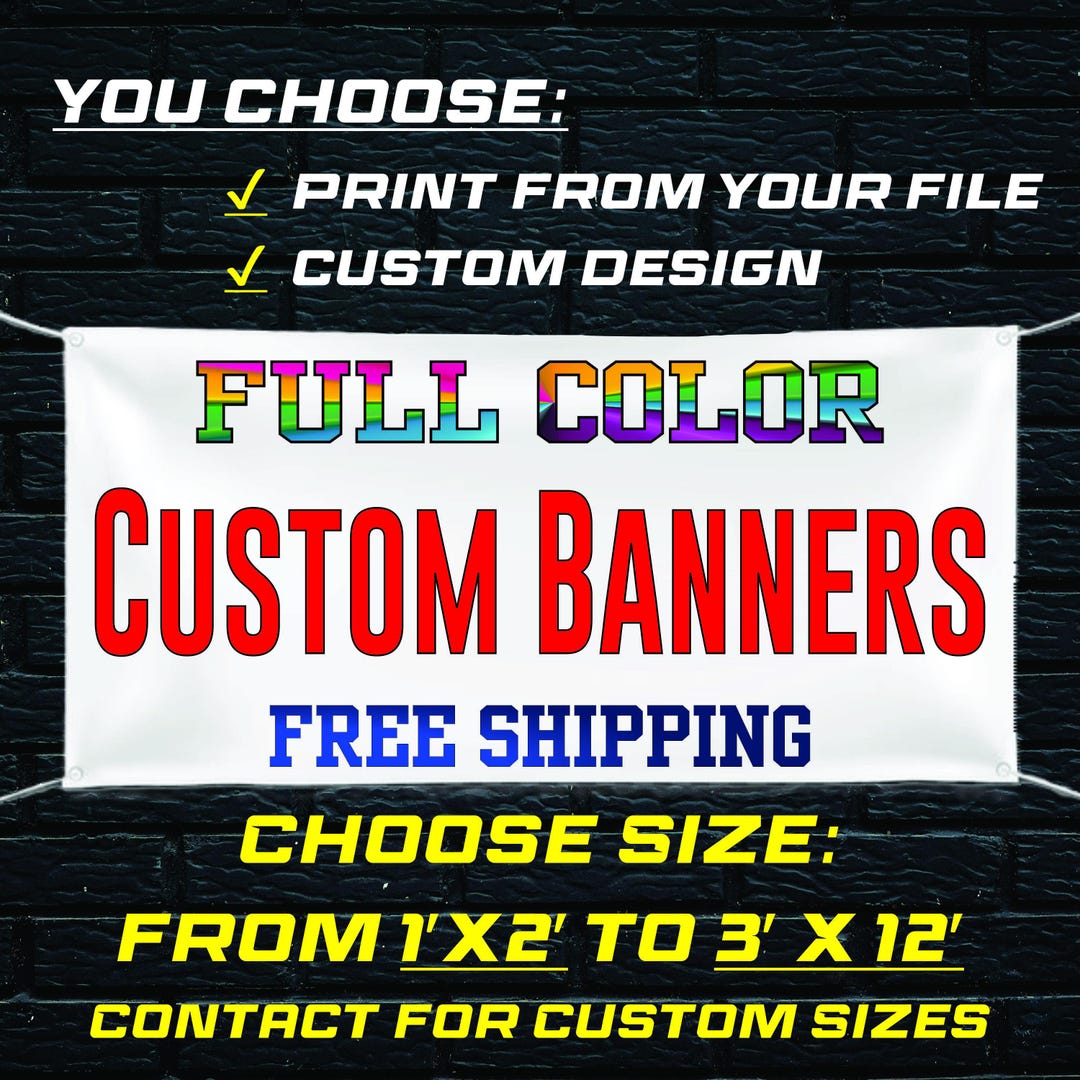 Custom Vinyl Banner: Full Color Print, Indoor/outdoor, Personalized ...