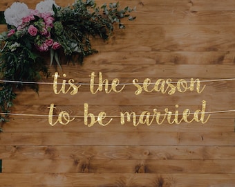 Tis the Season Wedding Sign - Etsy
