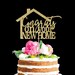Congrats on New Home, New Home, Cake Topper, House Warming Gift ...